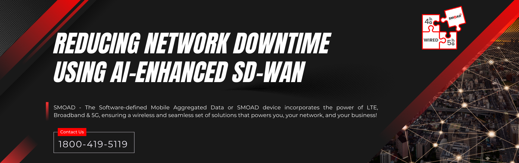 Reducing Network Downtime using AI-Enhanced SD-WAN - SMOAD Networks